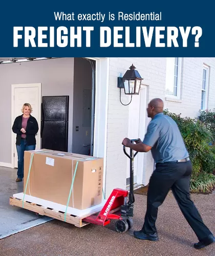 What Exactly is Residential Freight Delivery?
